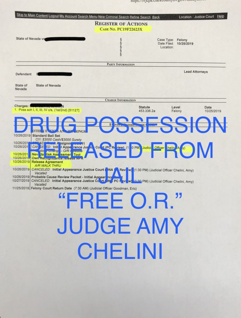 DRUG POSS. - “O.R.” RELEASE JUDGE AMY CHELINI - Vegas Jail Watch